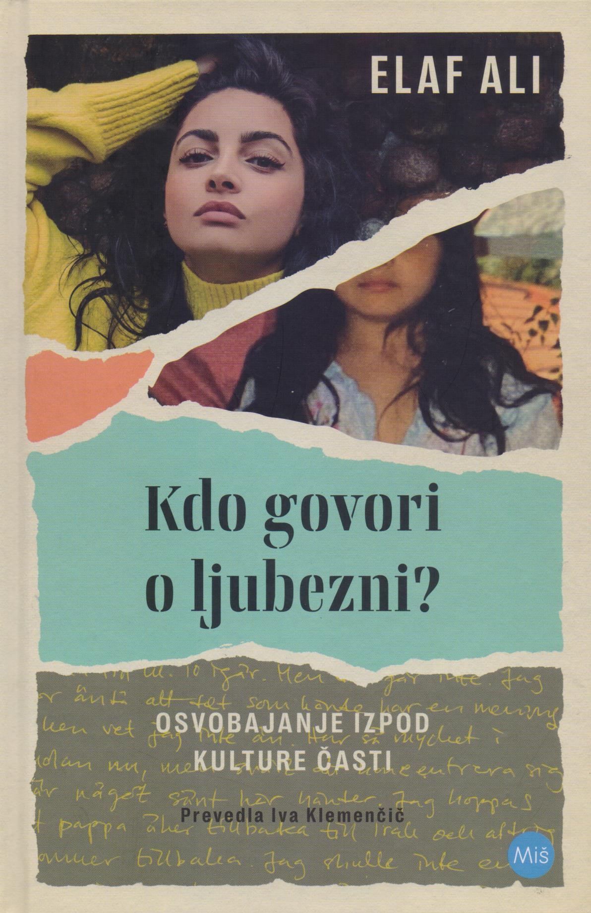 Kdo govori o ljubezni? : osvobajanje izpod kulture časti - Dobre knjige